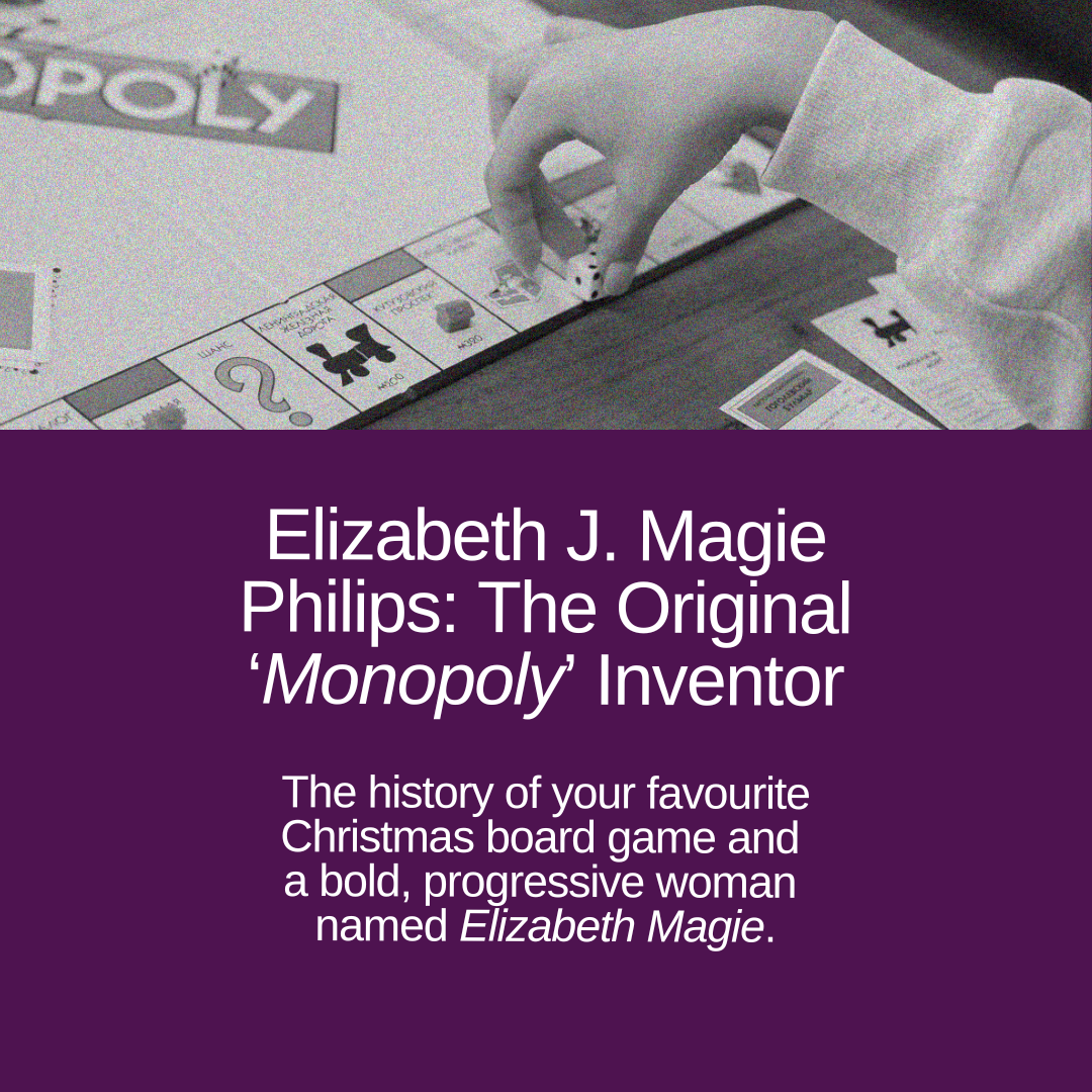 The Original Monopoly Inventor – Women in Technology and Science Ireland